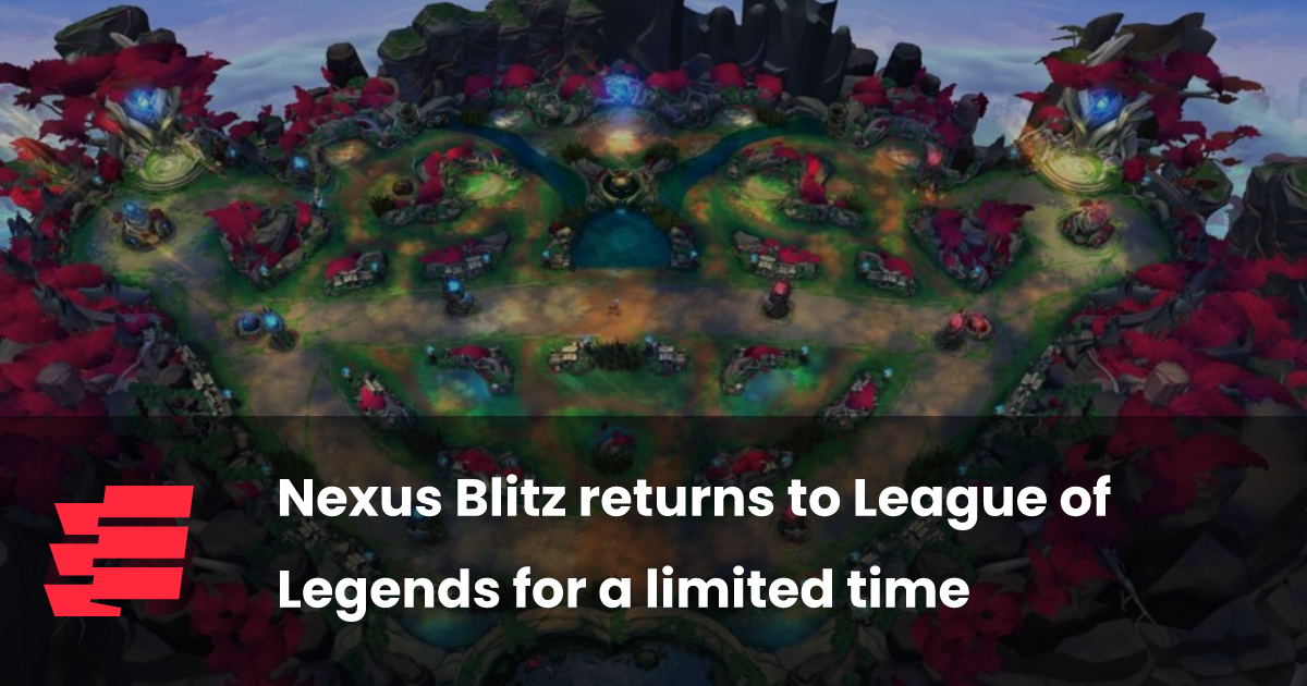 Nexus Blitz returns to League of Legends for a limited time | esports.gg